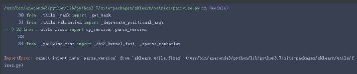 样本不平衡处理包imbalanced-learn调包报错ImportError: cannot import name ‘parse_version‘ from ‘sklearn.utils ...