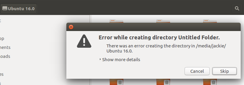 Ubuntu 16.04： Error while creating directory Untitled Folder.-CSDN博客