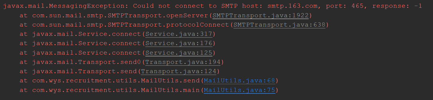 javax.mail.MessagingException: Could not connect to SMTP host: smtp.163.com, port: 465, response ...