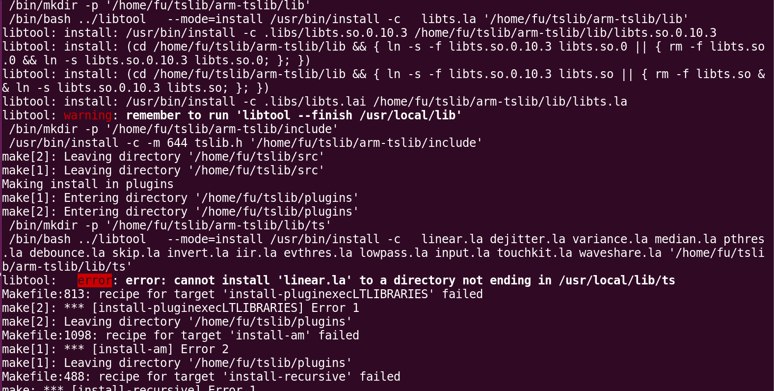 libtool: error: error: cannot install ‘linear.la‘ to a directory not ending in /usr/local/lib/ts ...