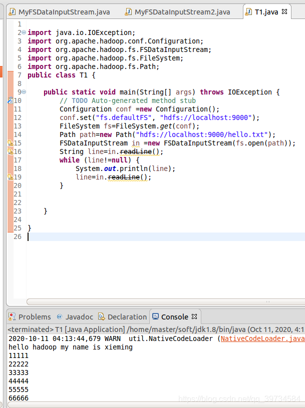 Hadoop 实验三 Java编程实践1编写一个java程序新建一个hdfs文件并向其中写入你的名字 2编写一个java Csdn博客
