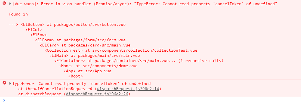 【已解决】axios发送请求报错：Cannot read property ‘cancelToken‘ of undefined_cannot read property ...