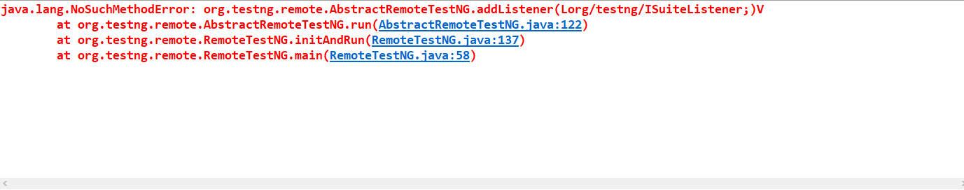 ERROR DE TESTG JAVA.LANG.NOSUCHMETHODERROR: org.testng.Remote ...