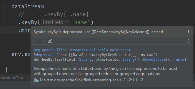 flink 1.11.2 警告 Symbol keyBy is deprecated. use [[DataStream.keyBy(KeySelector)]] instead_flink ...