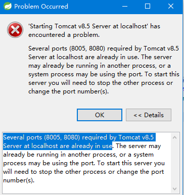 tomcat出现Several ports (8005, 8080) required by Tomcat v8.5 Server at localhost are already in ...