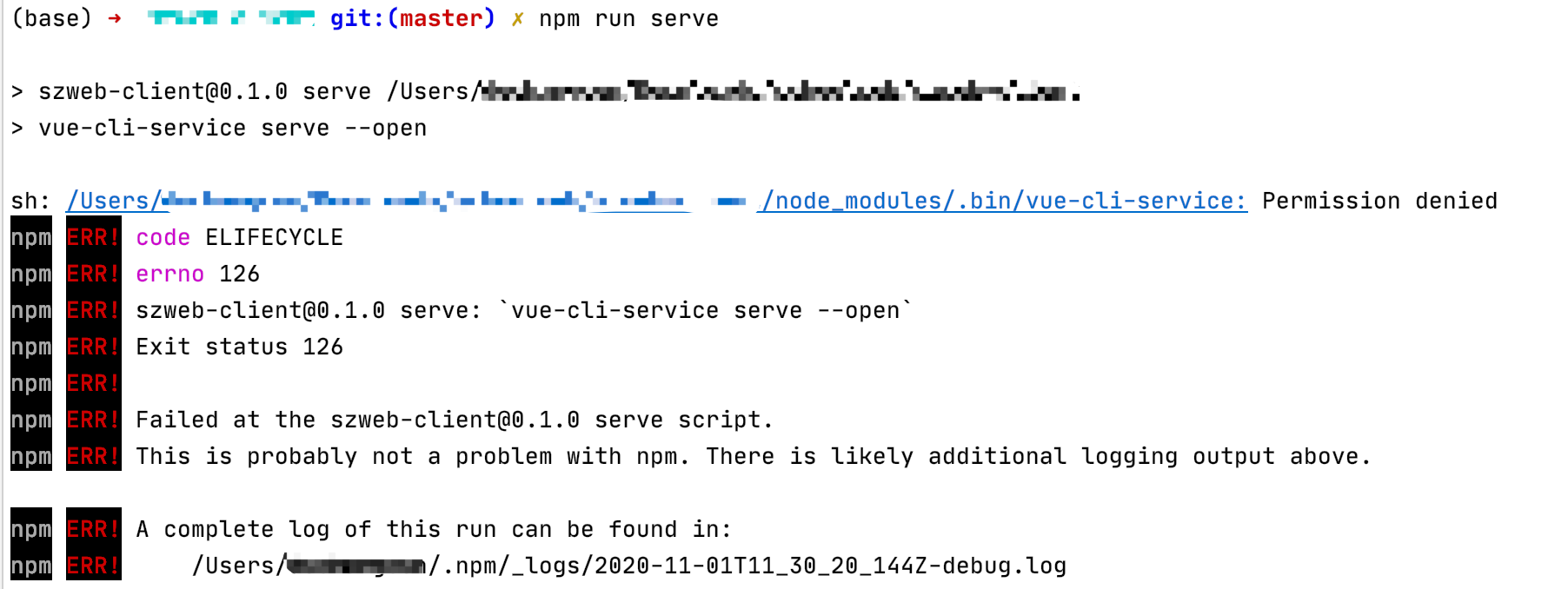 启动Vue项目执行npm run serve报错npm ERR! XXX@0.1.0 serve: `vue-cli-service serve --open`_> vue2-admin@0. ...