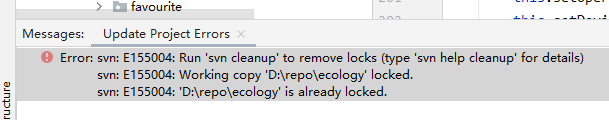 SVN问题Error:svn: E155004: Run ‘svn cleanup‘ to remove locks (type ‘svn help cleanup‘ for details ...