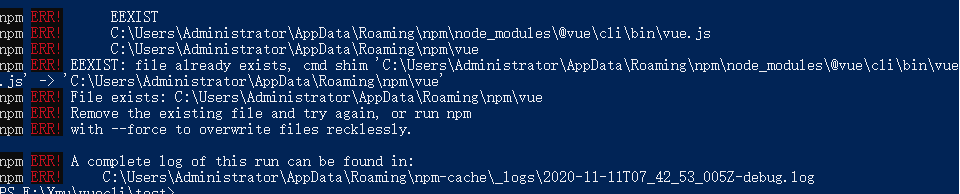 Vue：安装的时候报错，EEXIST: file already exists, cmd shim ‘C:\Users\Administrator\AppData\Roaming\npm ...