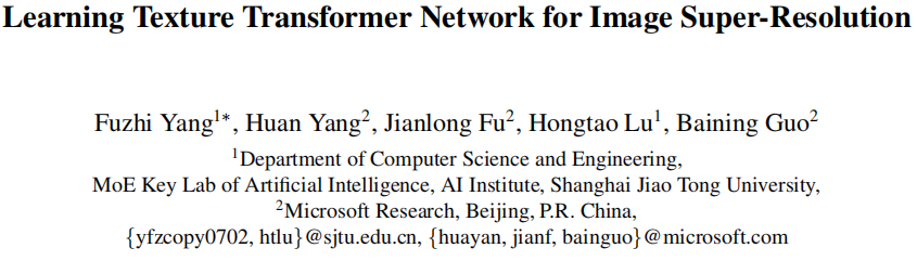 TTSR（Learning Texture Transformer Network for Image Super-Resolution）论文及代码_yrattsr-CSDN博客