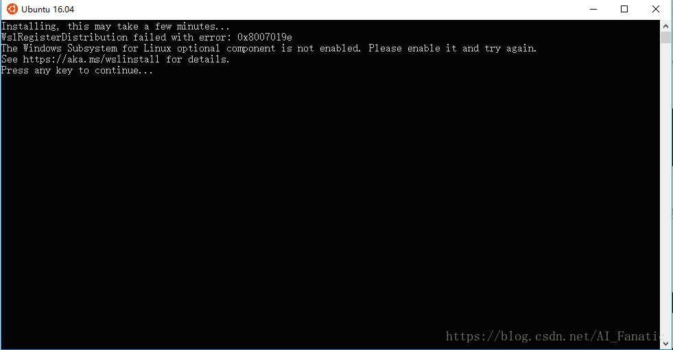 关于windows安装wsl，出现WslRegisterDistribution failed with error: 0x8007019e The Windows Subsystem错误的 ...