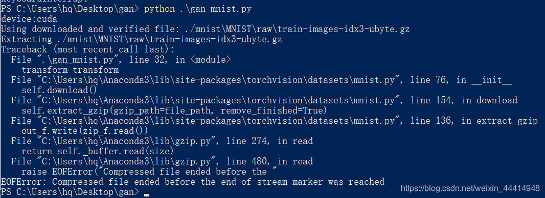 Pytorch下载mnist数据集报错:eoferror Compressed File Ended Before The End Of Stream Marker Was Reached