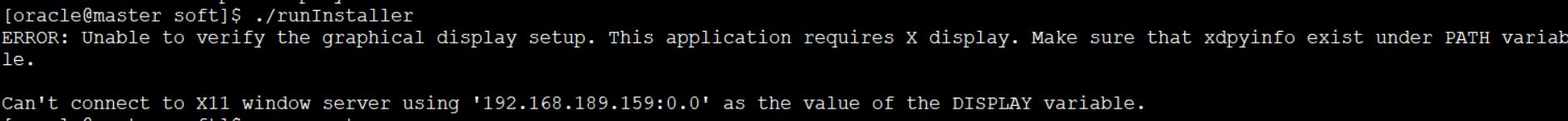 oracle安装中调用图形界面报错_error: unable to verify the graphical display setu-CSDN博客