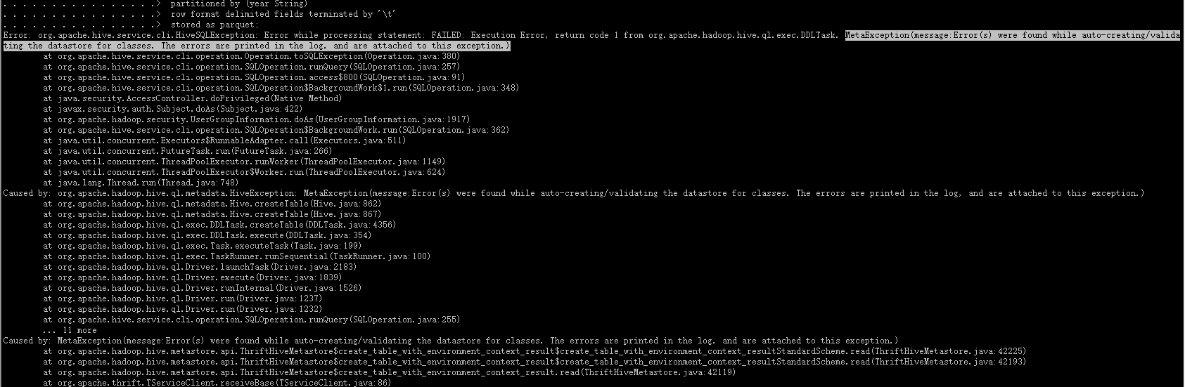 MetaException(message:Error(s) were found while auto-creating/validating the datastore for ...