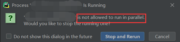 PyCharm：*** is not allowed to run in parallel.-CSDN博客