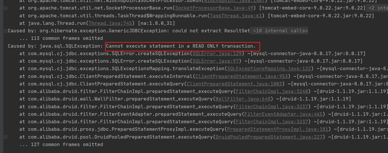 解决cannot Execute Statement In A Read Only Transacation问题cannot Execute Statement In A Read Only 3887
