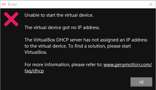 解决Genymotion报错Unable to start the virtual device. The virtual device got no IP address-CSDN博客