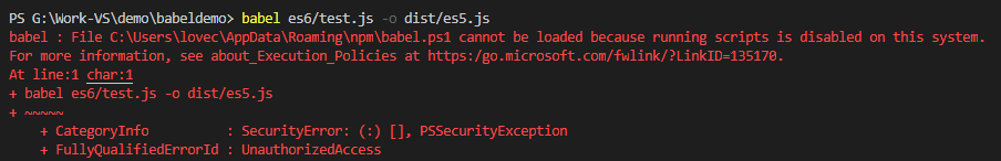 解决babel : File \npm\babel.ps1 cannot be loaded because running scripts is disabled on this ...