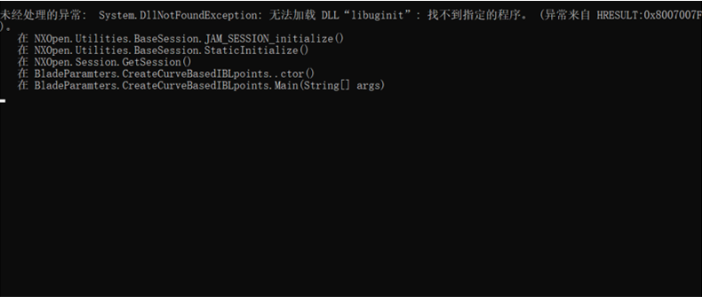 NX二次开发-C#-环境设置-VS2019与NX1926出现“未经处理的异常：system.DllNotFoundException:无法加载DLL“libuginit”:找不到指定的程序 ...