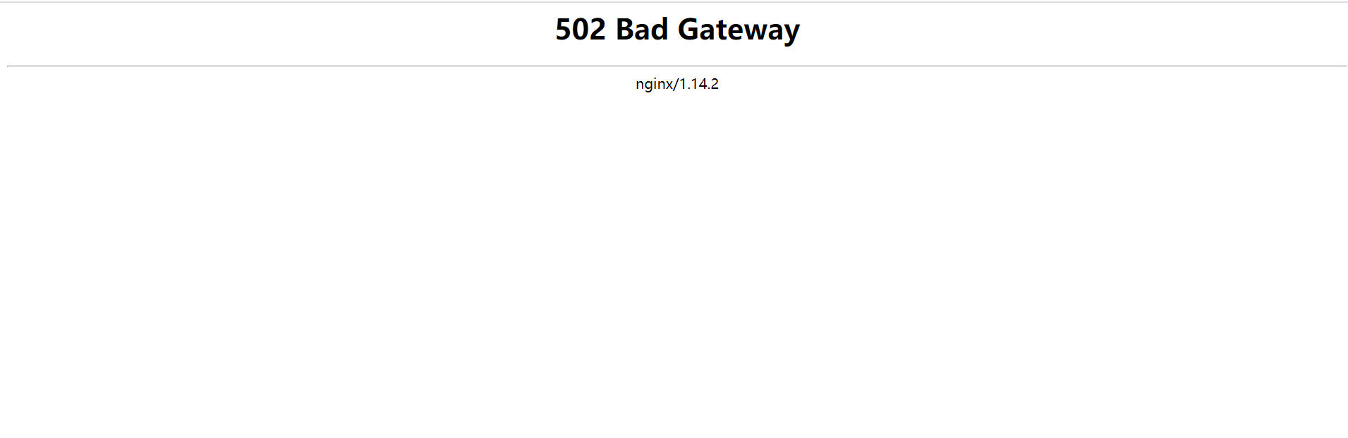 解决：502 Bad Gateway nginx/1.14.2_nginx 1.14.2 502 bad gateway-CSDN博客