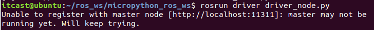 ROS——报错解决：Unable to register with master node [http://localhost:11311]: master may not be ...