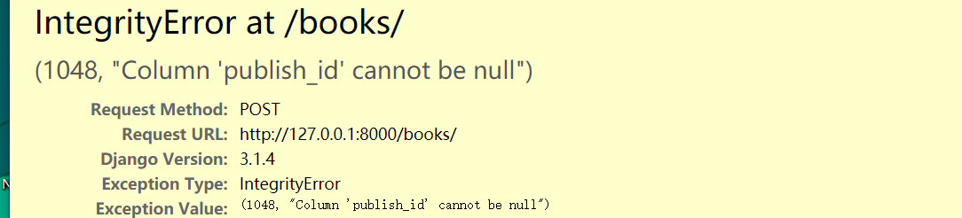 Django:表结构一对多时，添加数据报错IntegrityError_django xcept integrityerror-CSDN博客
