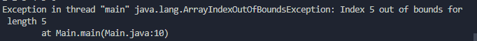 使用java数组报错原因java Lang Arrayindexoutofboundsexception Index 5 Out Of Bounds…… Index Out Of