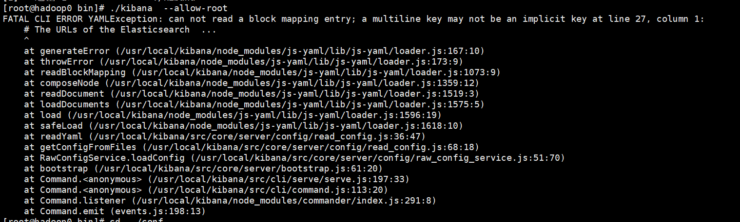 Kibana安装启动报错fatal Cli Error Yamlexceptionfatal Cli Error Yamlexception End Of The Stream O Csdn博客 
