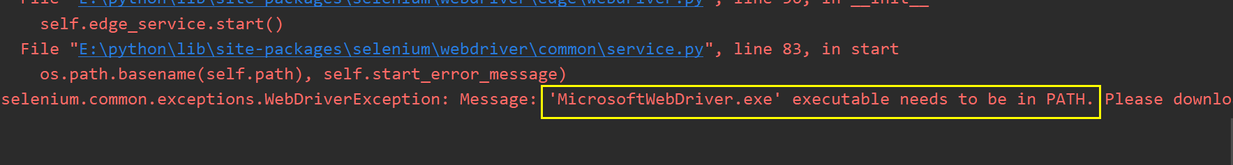 ‘MicrosoftWebDriver.exe‘ executable needs to be in PATH._microsoftwebdriver.exe' executable ...