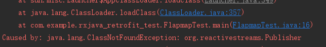 java.lang.ClassNotFoundException: org.reactivestreams.Publisher-CSDN博客