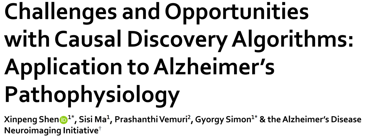 Challenges and Opportunities with Causal Discovery Algorithms: Applications to Alzheimer_fci算法 ...