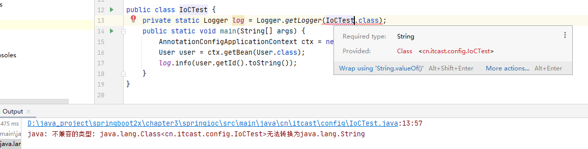 Java 不兼容的类型 Javalangclass＜nfigioctest＞无法转换为javalangstring不兼容的类型。实际为 Java
