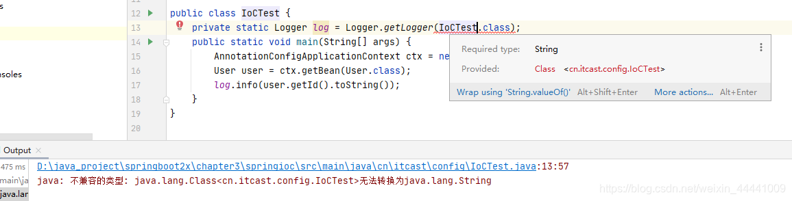 Java 不兼容的类型 Javalangclass<nfigioctest>无法转换为javalangstring不兼容的类型。实际为 Java