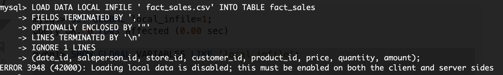 [数据库]ERROR 3948 (42000): Loading local data is disabled； this must be ...