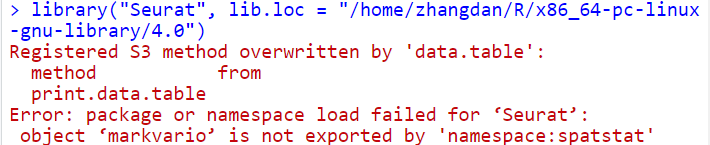 报错：加载Seurat包时object ‘markvario’ is not exported by ‘namespace:spatstat’_error: object ‘layerdata