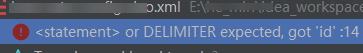 Idea mybatis的xml报错原因,解决办法 ＜statement＞ or DELIMITER expected, got ‘id‘)_mybatis xml格式化时id总被-CSDN博客