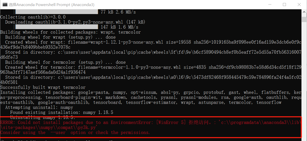 TensorFlow安装问题 EnvironmentError: [WinError 5] 拒绝访问。 --user option or check the permissions ...