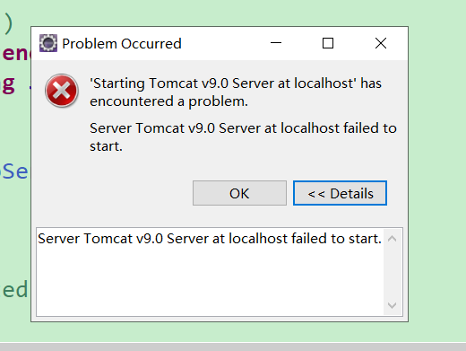 【错误记录】java web工程中Tomcat启动报错‘Starting Tomcat v9.0 Server at localhost‘ has encountered a problem ...