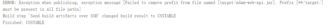 Jenkins报Failed to remove prefix from file named_error: exception when publishing, exception ...
