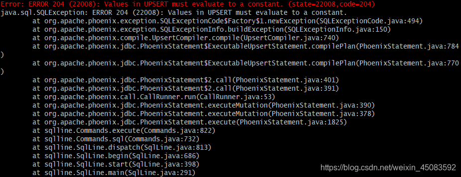 Phoenix更改或者插入数据报错 Values In Upsert Must Evaluate To A Constant Csdn博客