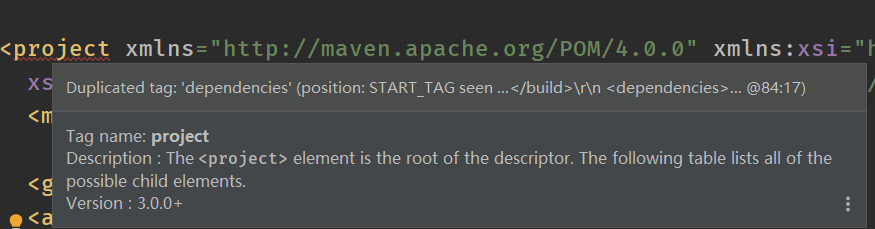 Maven项目添加依赖时pom文件中的project标签报错 Duplicated tag: ‘dependencies‘ (position: START_TAG seen ...