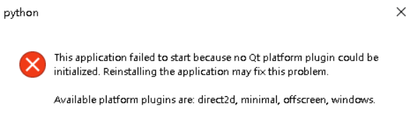 PyQt学习——Anaconda3安装PySide2及相关报错的解决方法(This application failed to start because no Qt platform ...