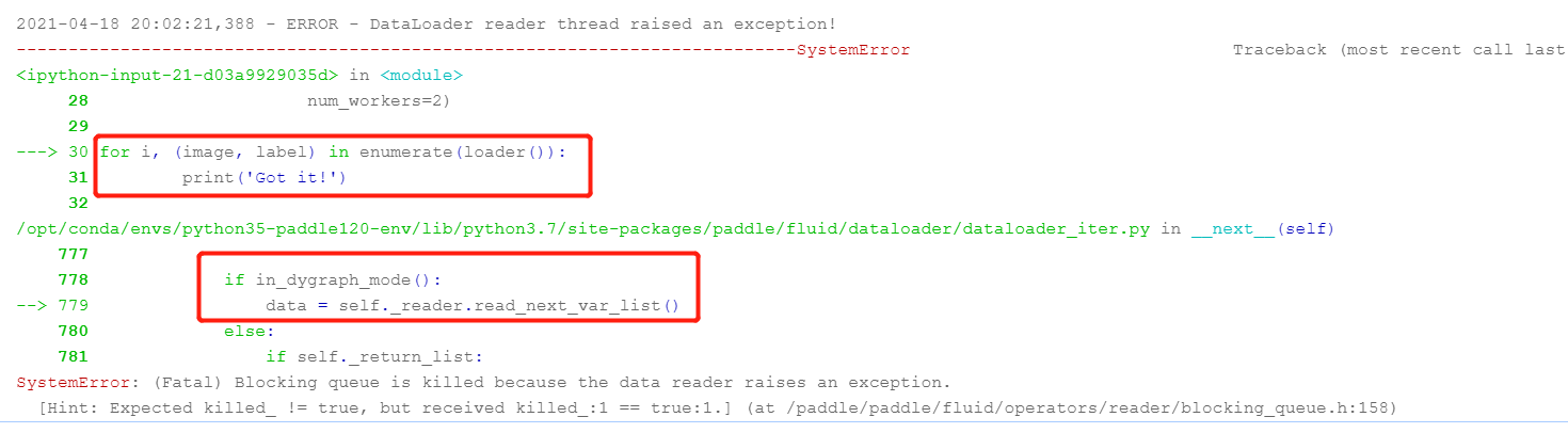 Paddle重写Pytorch：DataLoader报错SystemError: (Fatal) Blocking queue is killed because the data ...