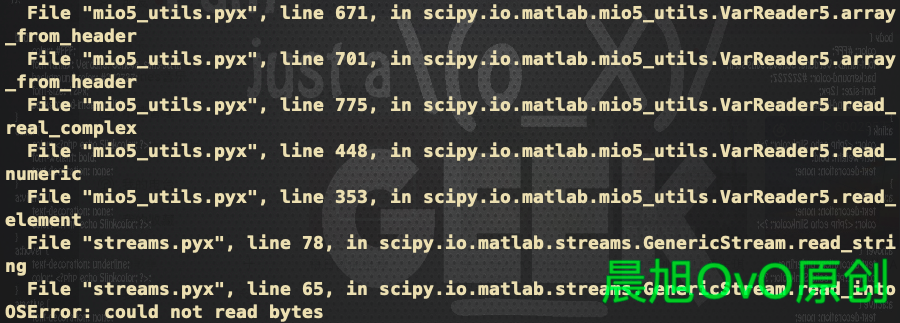 Python问题：File “mio5_utils.pyx“, line, in scipy.io.matlab.mio5_utils.VarReader5.array_from_header ...