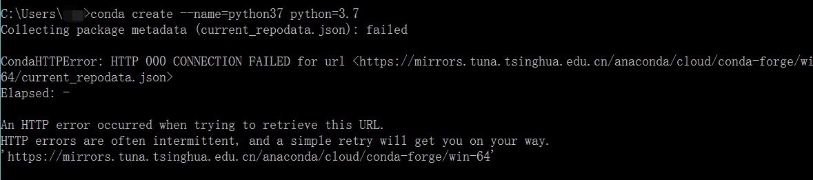 anaconda在创建虚拟环境时出现CondaHTTPError: HTTP 000 CONNECTION FAILED for url问题_conda clone环境时出现 url失败-CSDN博客