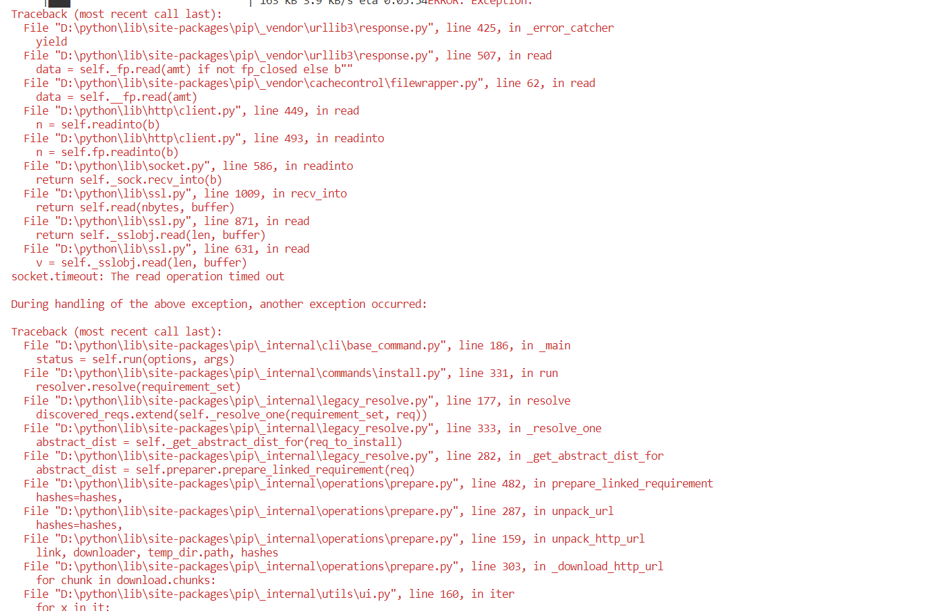 pip安装模块报错：File “D:\python\lib\site-packages\pip\_vendor\urllib3\response.py“, line 507, in read ...