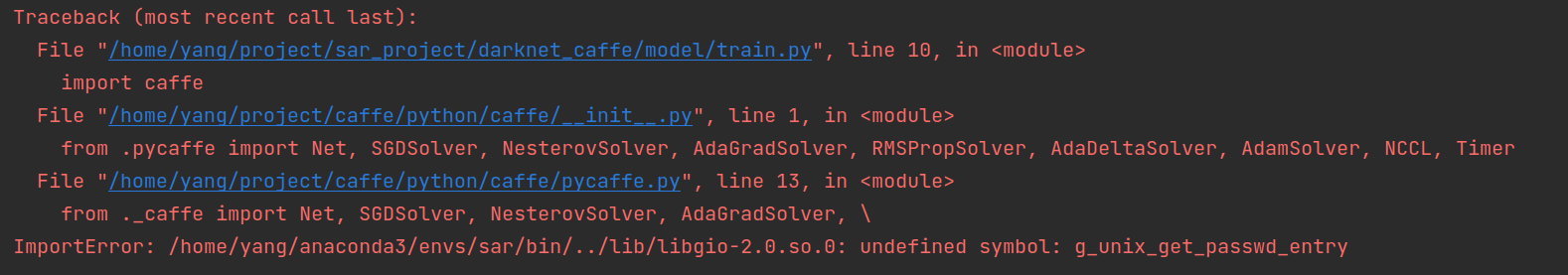 ImportError: /home/yang/anaconda3/envs/sar/bin/../lib/libgio-2.0.so.0: undefined symbol: g_unix ...