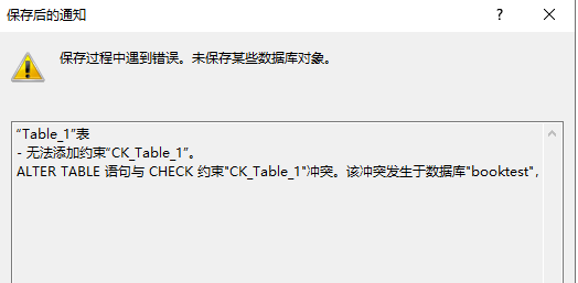 sql server “Table_1”表 - 无法添加约束“CK_Table_1”。 ALTER TABLE 语句与 CHECK 约束“CK_Table_1“冲突_alter table ...