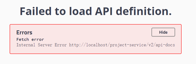 SpringCloud集成swagger报错Internal Server Error http://localhost/project-service/v2/api-docs_swagger ...