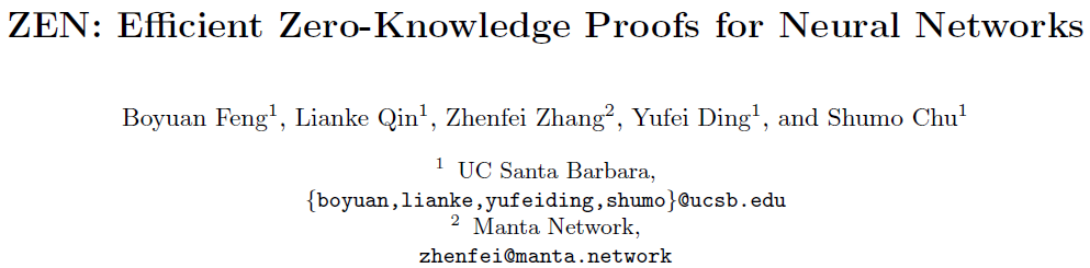 【论文笔记】ZEN: Efficient Zero-Knowledge Proofs for Neural Networks-CSDN博客