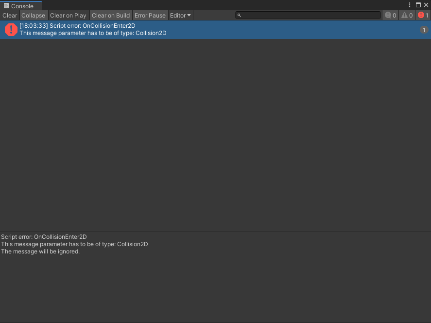 This message parameter has to be of type:Collision2D_script error: ontriggerenter2d this message ...